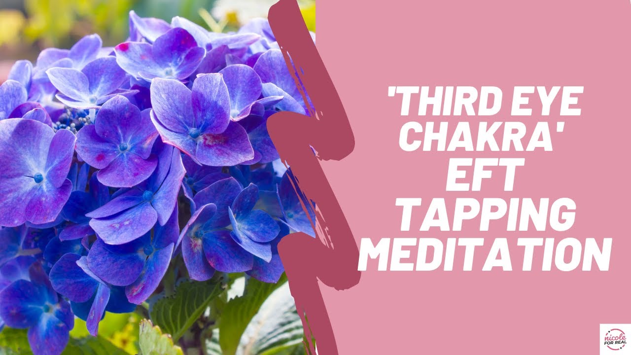 Third Eye Chakra EFT Tapping Meditation - YouTube