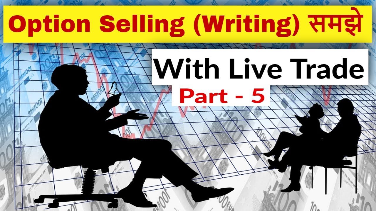 option selling live trade (option writing) || options write or sell ...