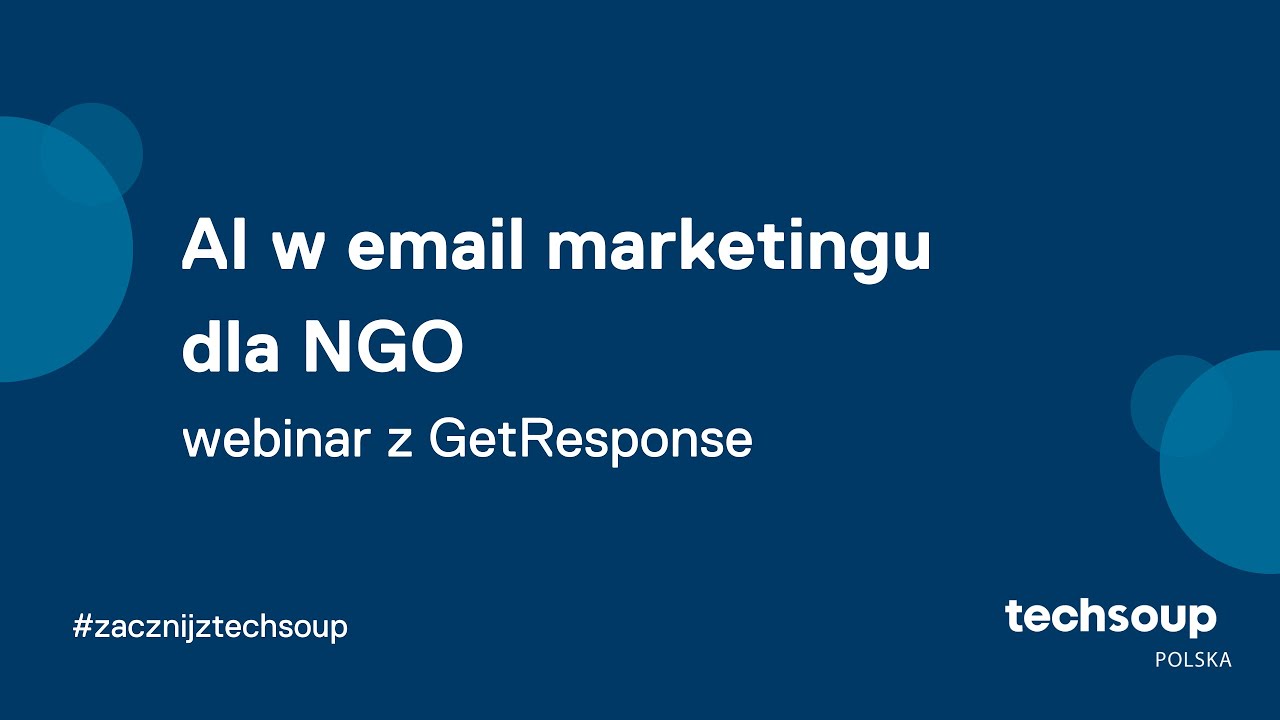 TechSoup Polska: AI w email marketingu dla NGO z GetResponse - YouTube