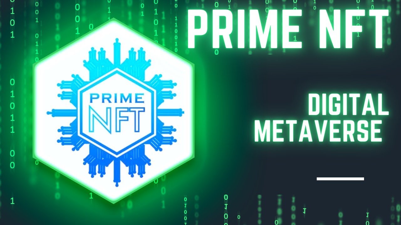 Prime NFT | Digital Metaverse - YouTube