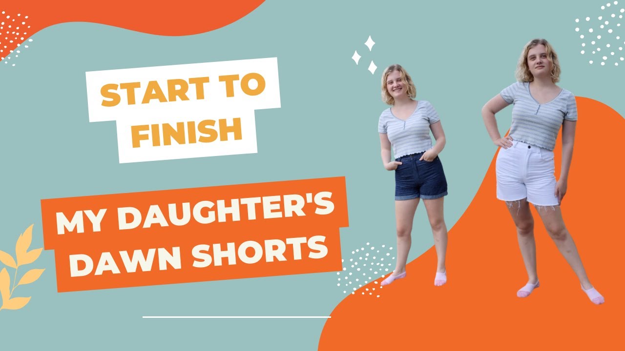 Start to Finish: My Daughter's Dawn Shorts - YouTube