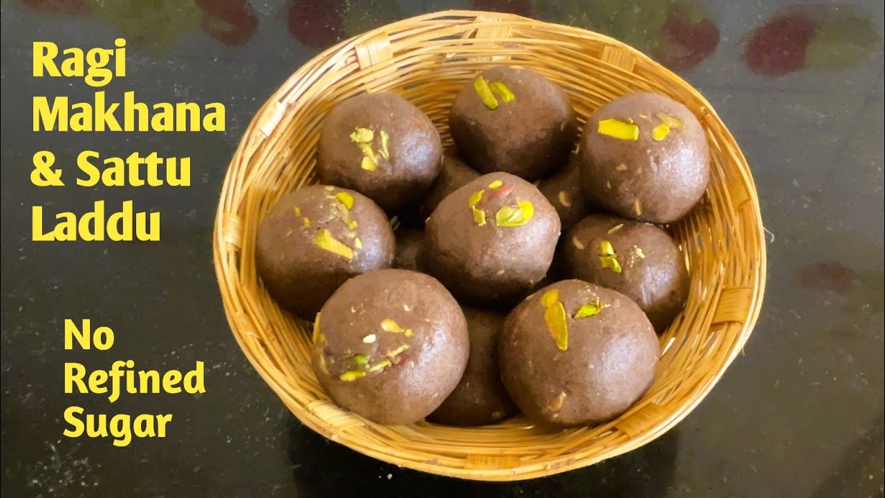 Ragi Makhana & Sattu laddu Recipe | Ragi Sweet Recipe | Millet Laddu ...