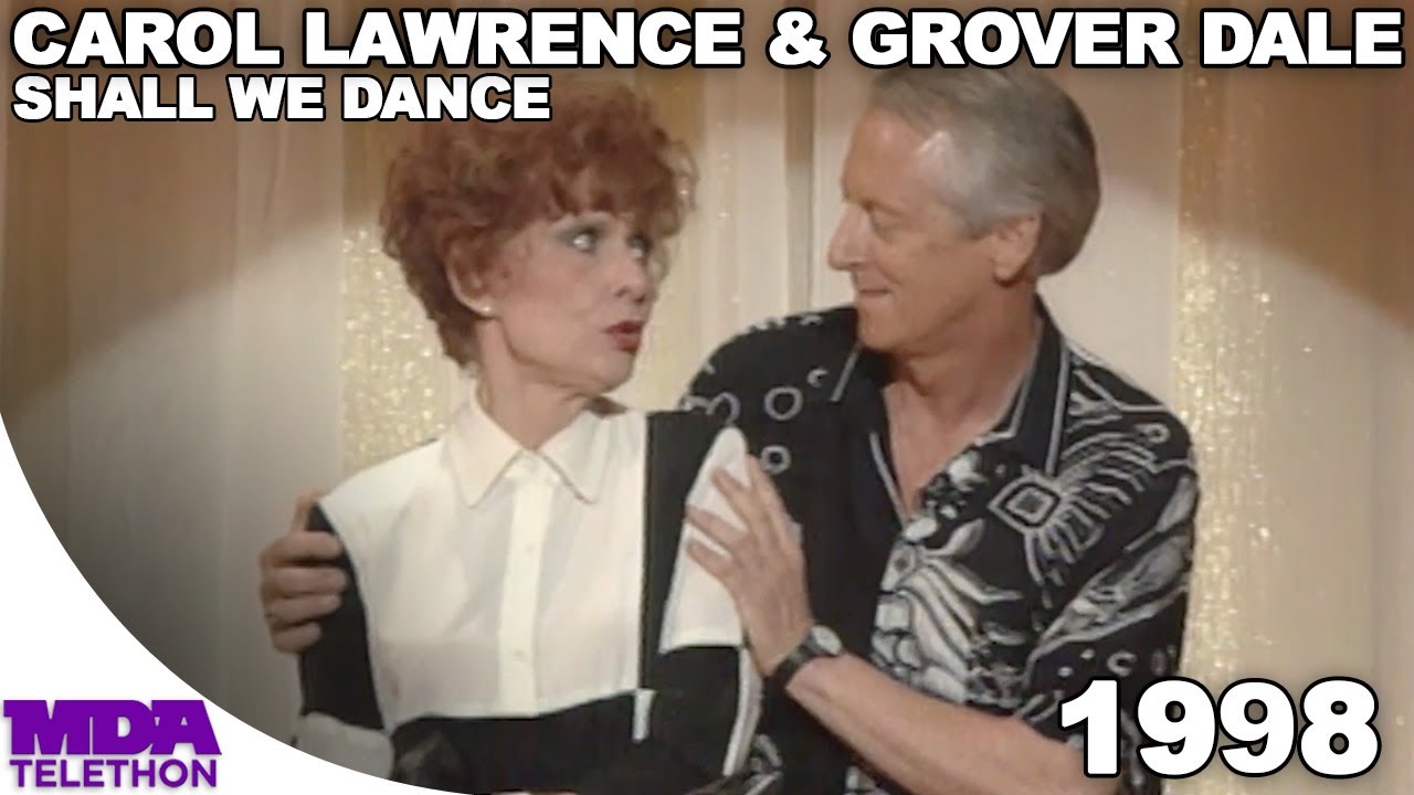 Carol Lawrence & Grover Dale - Shall We Dance | 1998 | MDA Telethon ...