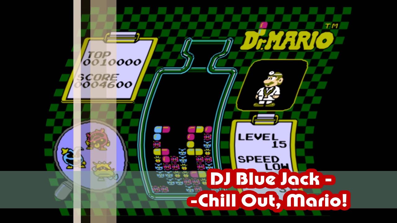 Dr. Mario [Remix] - Chill Out Mario! (Chill Cover) - YouTube