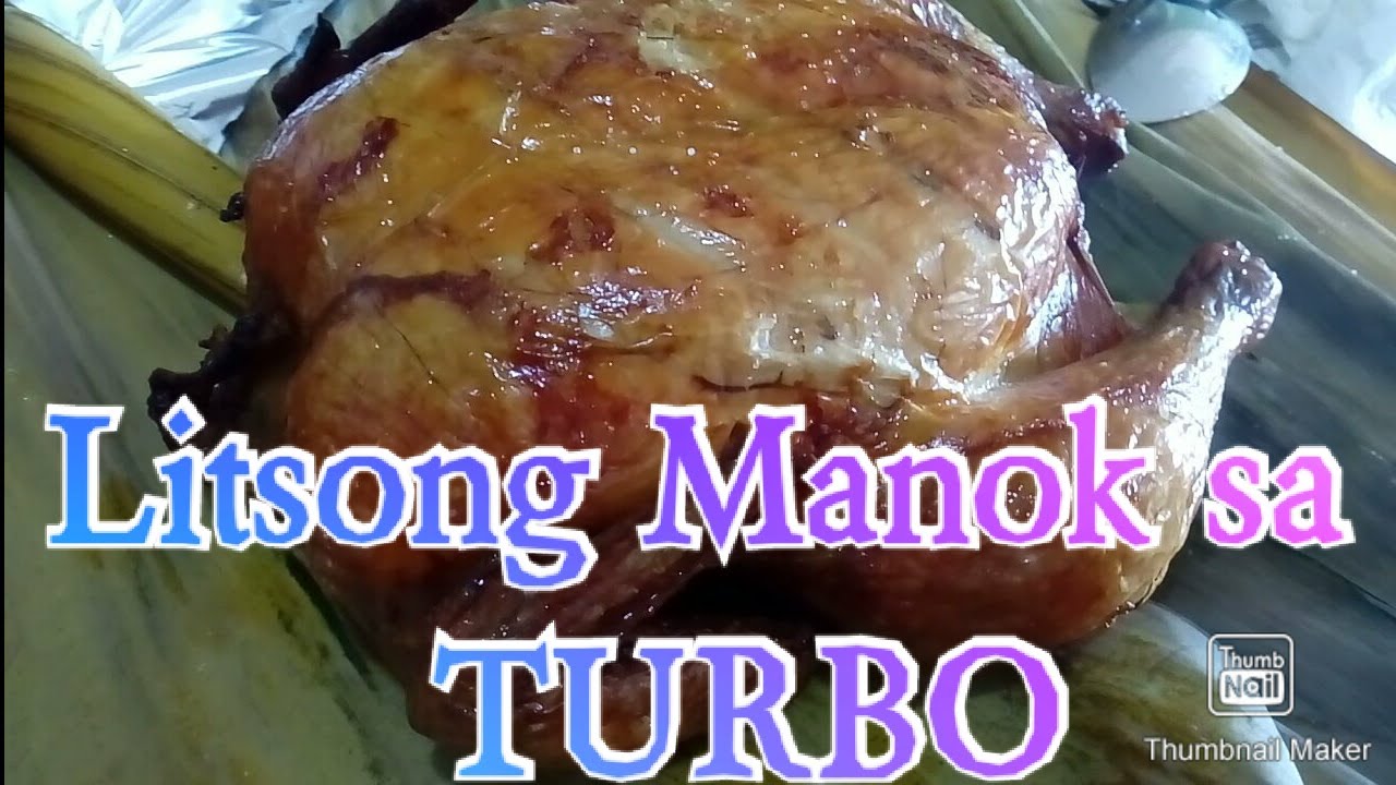 LITSON MANOK GAMIT ANG TURBO OVEN ANG SARAP - YouTube