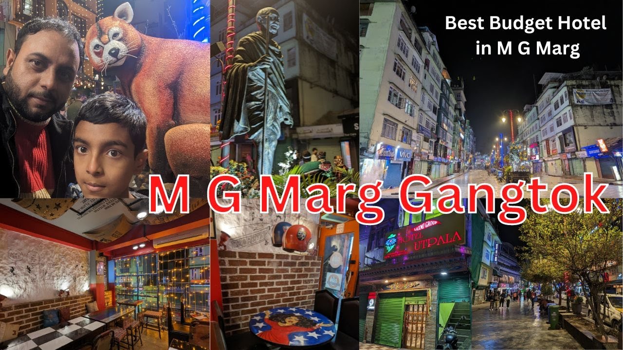 Sikkim 2023 | Gangtok | M G Marg at Night | Hotel Utpala, Gangtok ...