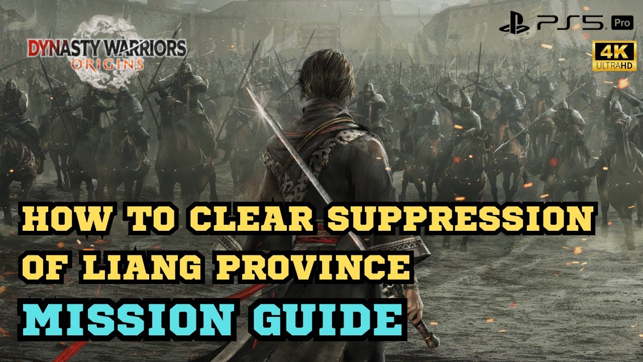 How to clear Suppression of Liang Province - Mission Guide Chapter 2 ...