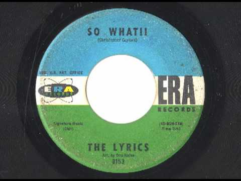 The Lyrics - So What !! - YouTube