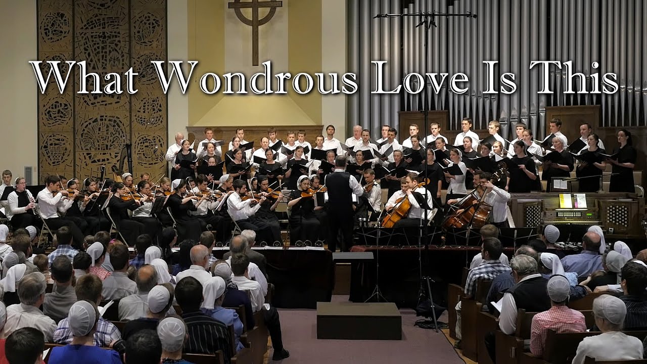What Wondrous Love is This? | Mennonite Music - YouTube