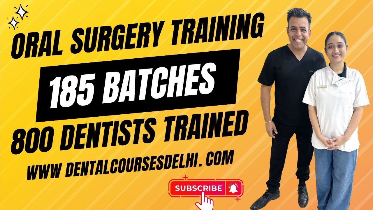 The Best Oral Surgery Courses Are Available in Delhi for General ...