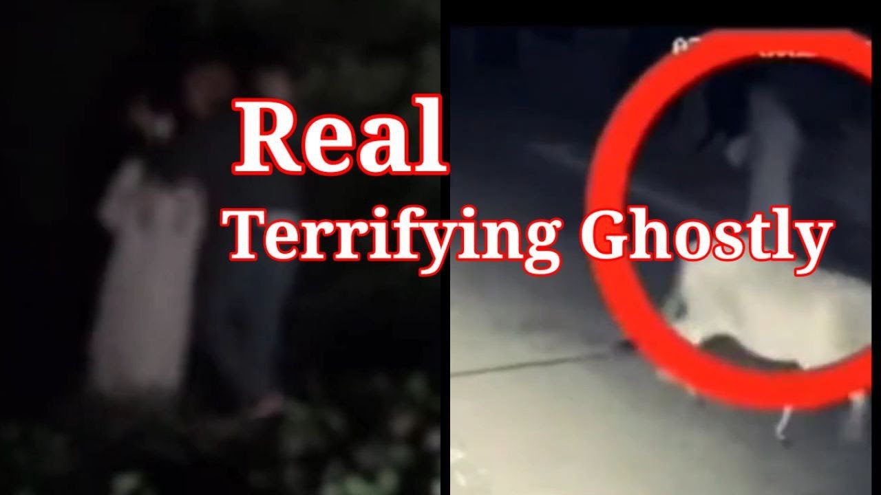 True Horror GHOST ENCOUNTERS Caught on Camera! - YouTube