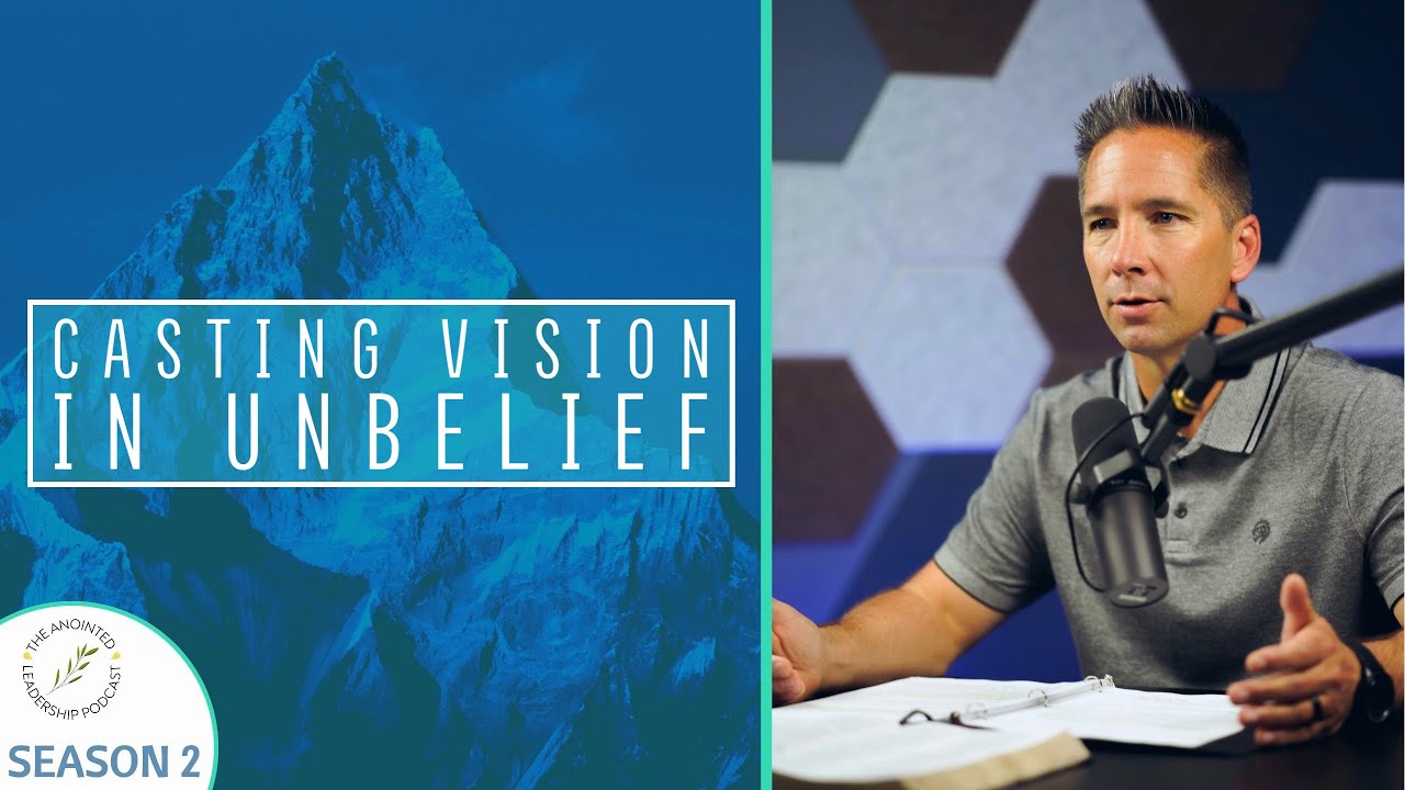 Casting Vision in Unbelief - YouTube