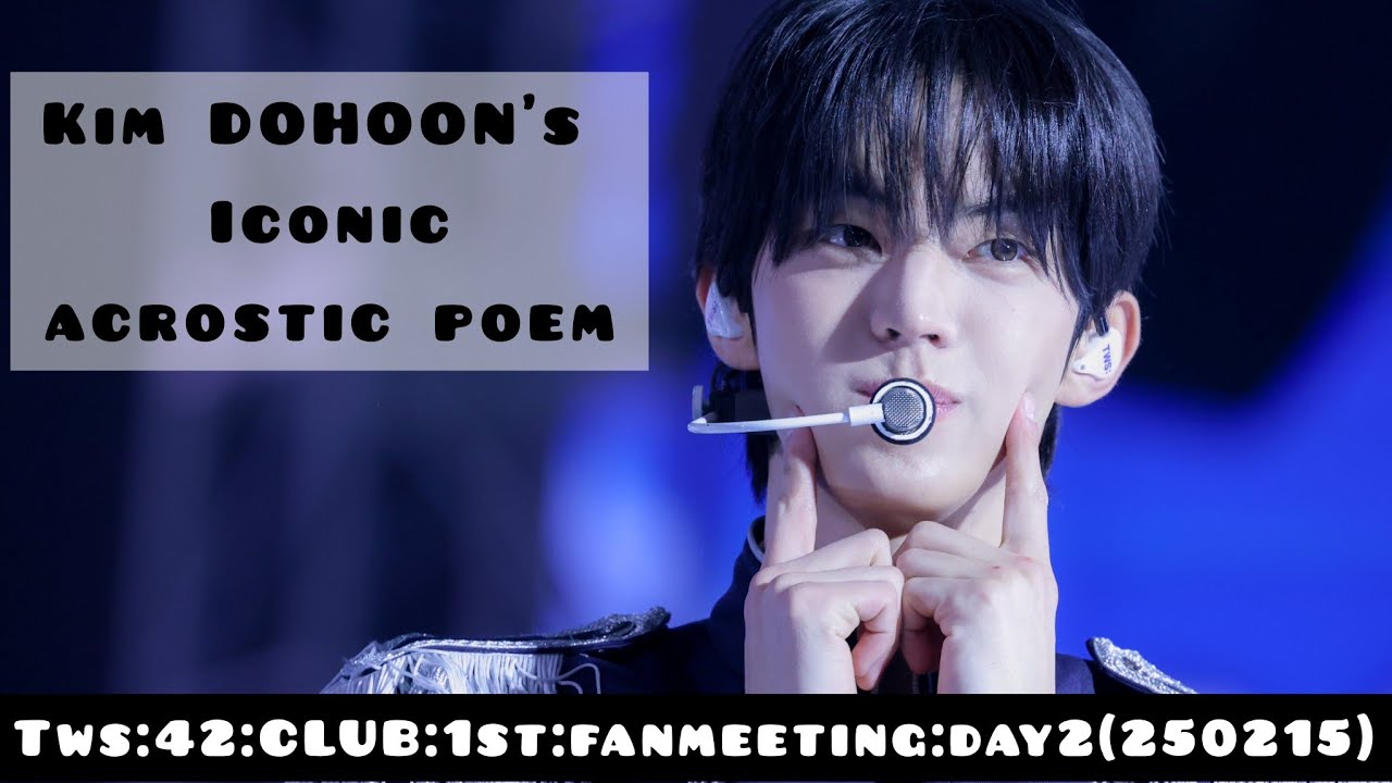 (Eng) Dohoon's iconic acrostic poem🤣🤣~ TWS:42CLUB:1st:FANMEETING DAY2 ...