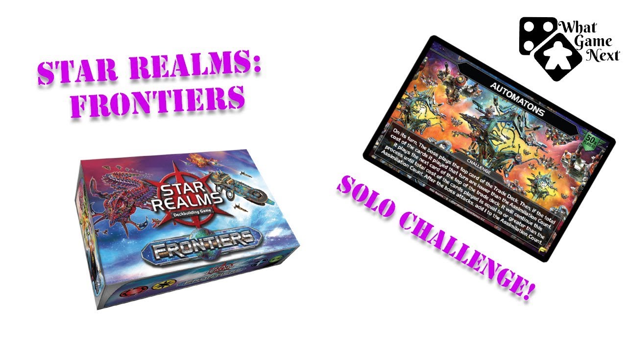 Star Realms Frontiers Solo Challenge - Automatons - YouTube