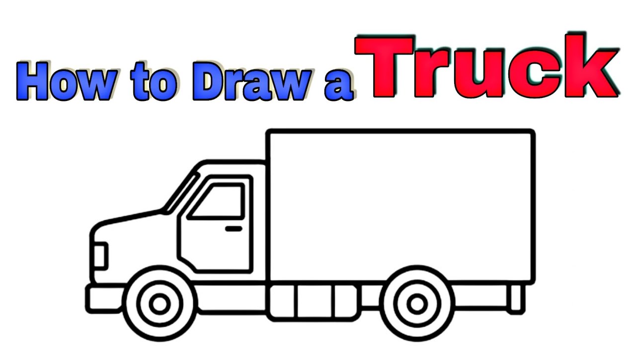 Truck draw ,How to Draw a Big Truck easy Learn Drawing Step by Step ...