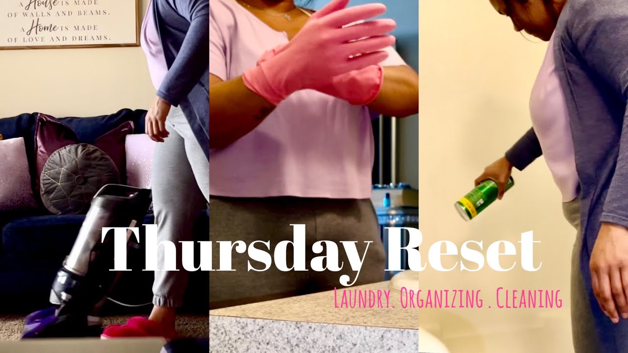 Thursday Reset | laundry,organizing & cleaning | officialjazzy_b - YouTube