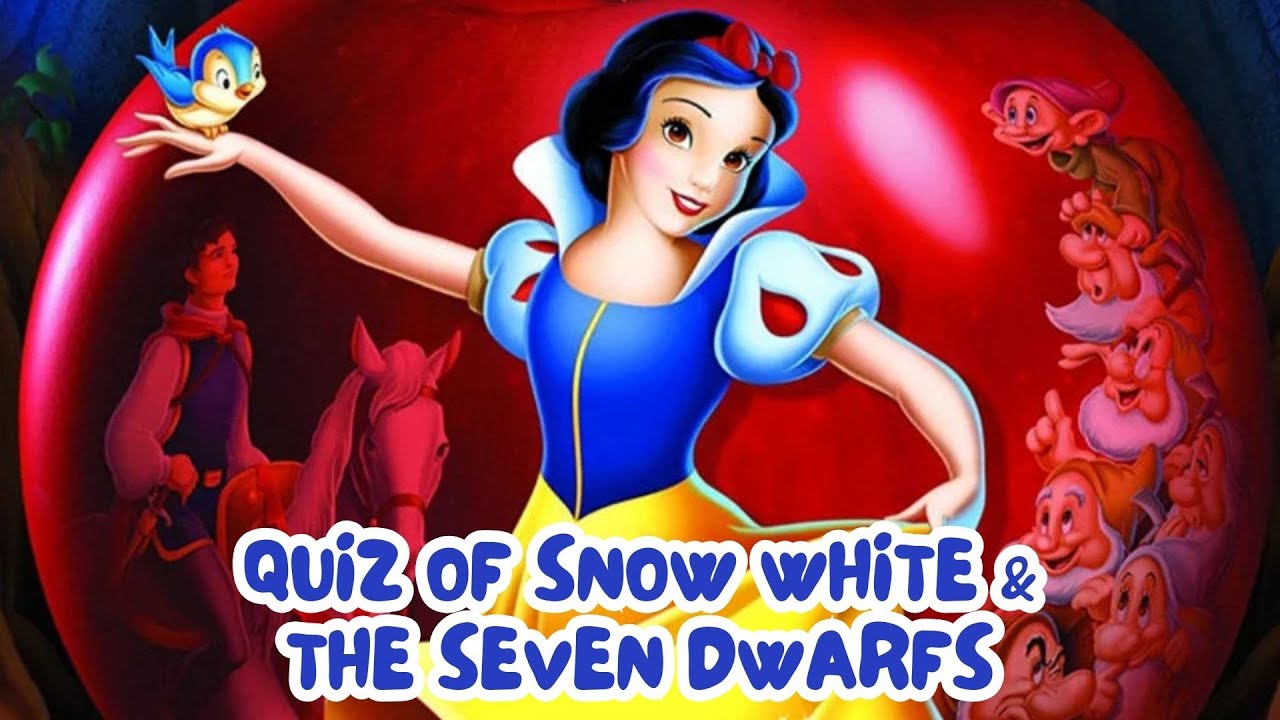 Best Quiz of Snow White and The Seven Dwarfs - YouTube