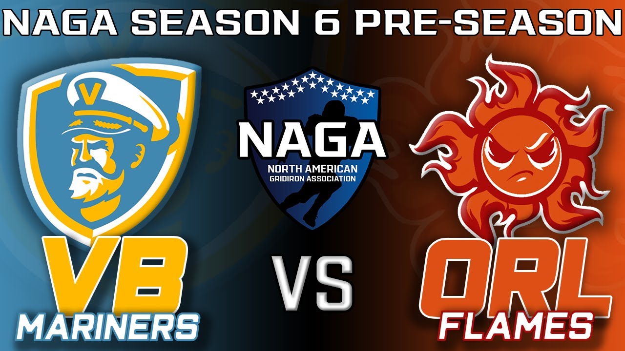NAGA Season 6 Preseason Game 1 (Virginia Beach Mariners @ Orlando ...