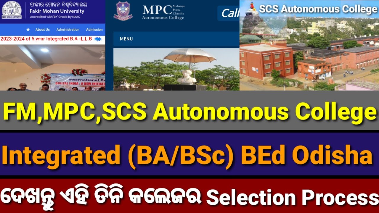 Integrated BEd 2023 Odisha ।Selection Procedure।SCS Auto College।FM ...