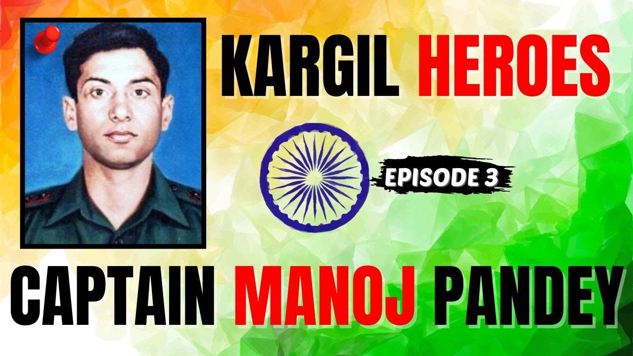 Captain Manoj Kumar PVC | Kalubhar Ridgeline | Kargil War Hero 1999 # ...