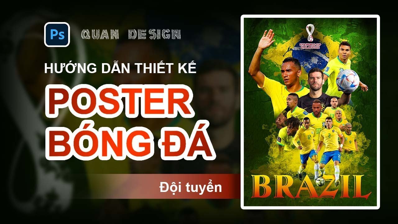 Thiết kế Poster bóng đá đội tuyển Brazil - YouTube