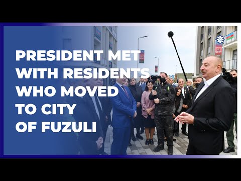 President Ilham Aliyev met with residents who moved to city of Fuzuli on “Fuzuli City Day”