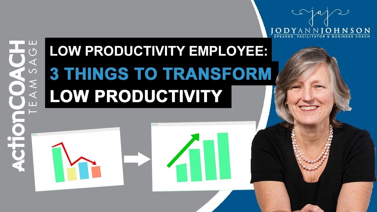 Low Productivity Employee: 3 Things To Transform Low Productivity ...