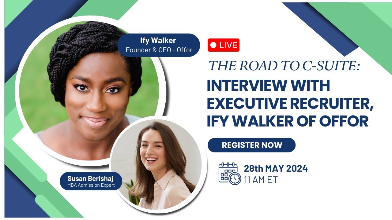 The Road to C-Suite: Interview with Executive Recruiter, Ify Walker of ...