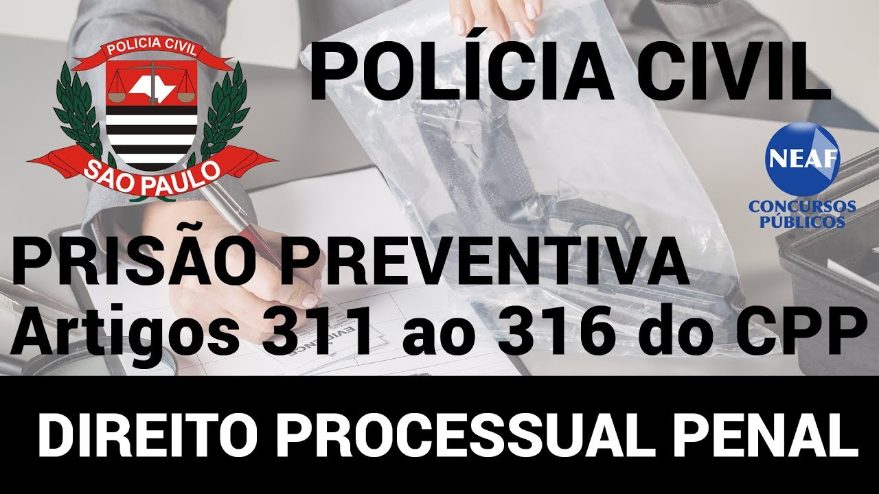 Curso Polícia Civil Sp Direito Processual Penal Prisão Preventiva