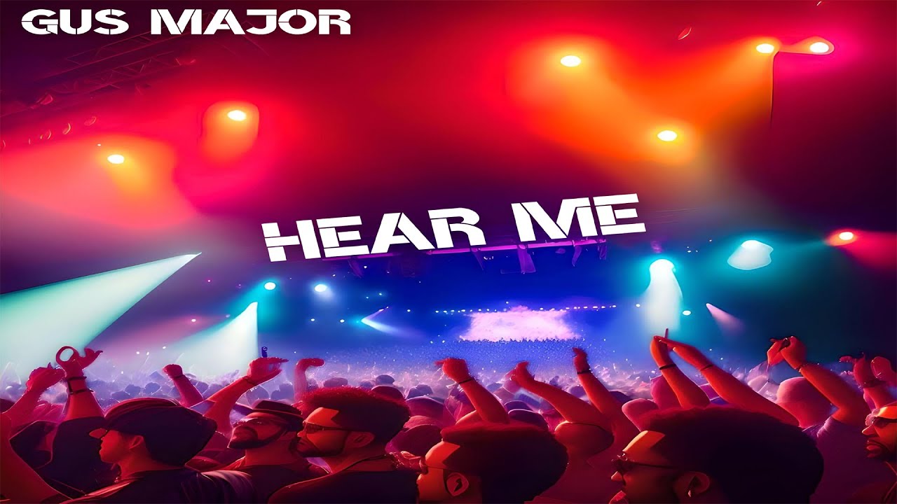 Gus Major - Hear Me - YouTube