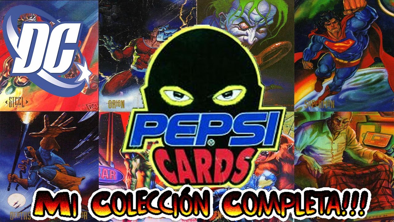 Pepsi Cards DC | Colección Completa!!! - YouTube