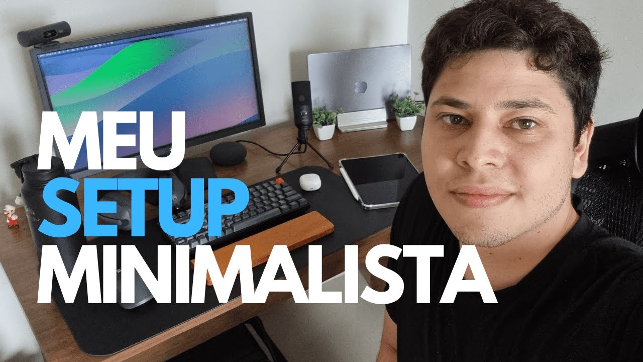 Meu Setup Minimalista Como Desenvolvedor Senior Youtube