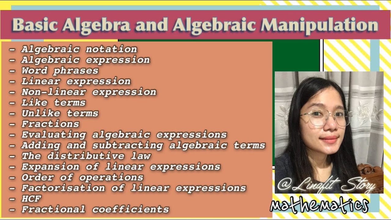 Basic Algebra and Algebraic Manipulation - YouTube