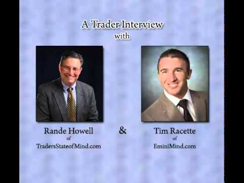 Trader Interview with Rande Howell of Traders State of Mind - YouTube