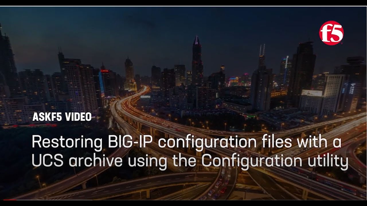 Restoring BIG IP configuration files with a UCS archive using the Configuration utility - YouTube
