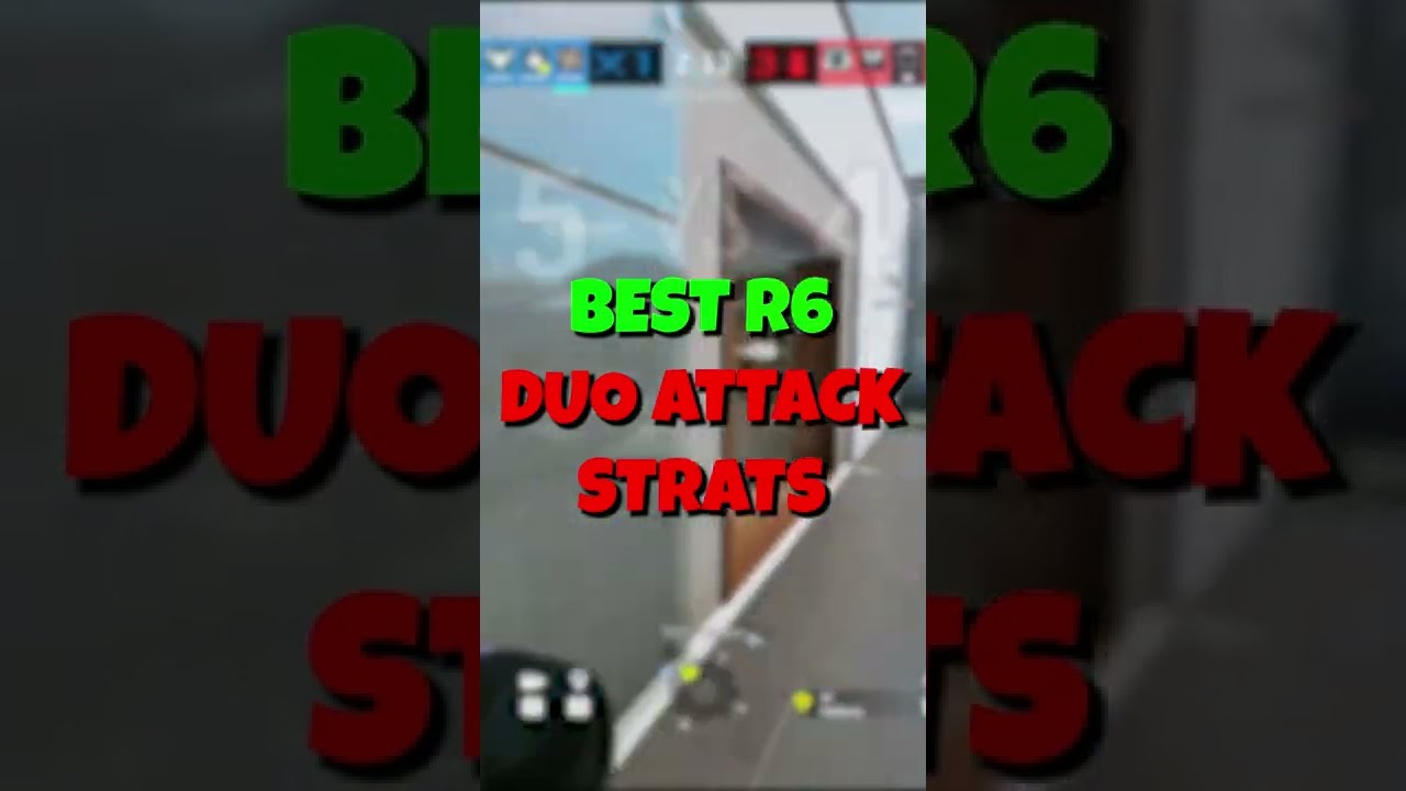 Top 3 Duo Attack Strategies in R6 - YouTube