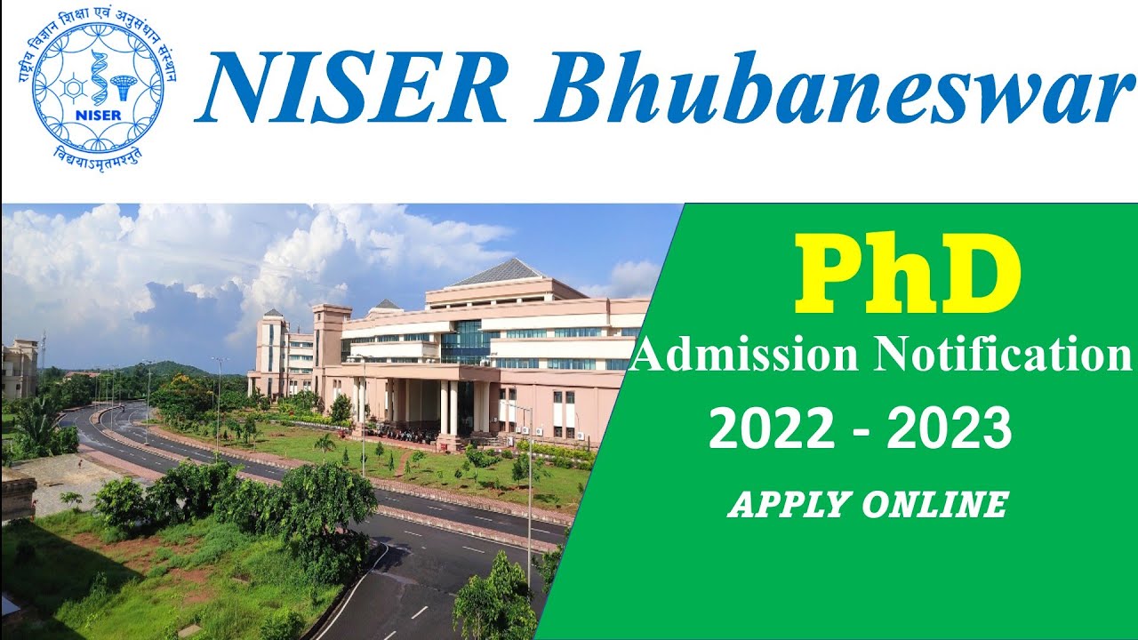 Ph.D. Admission Notification 2022 - 2023 // NISER || Apply Now || - YouTube