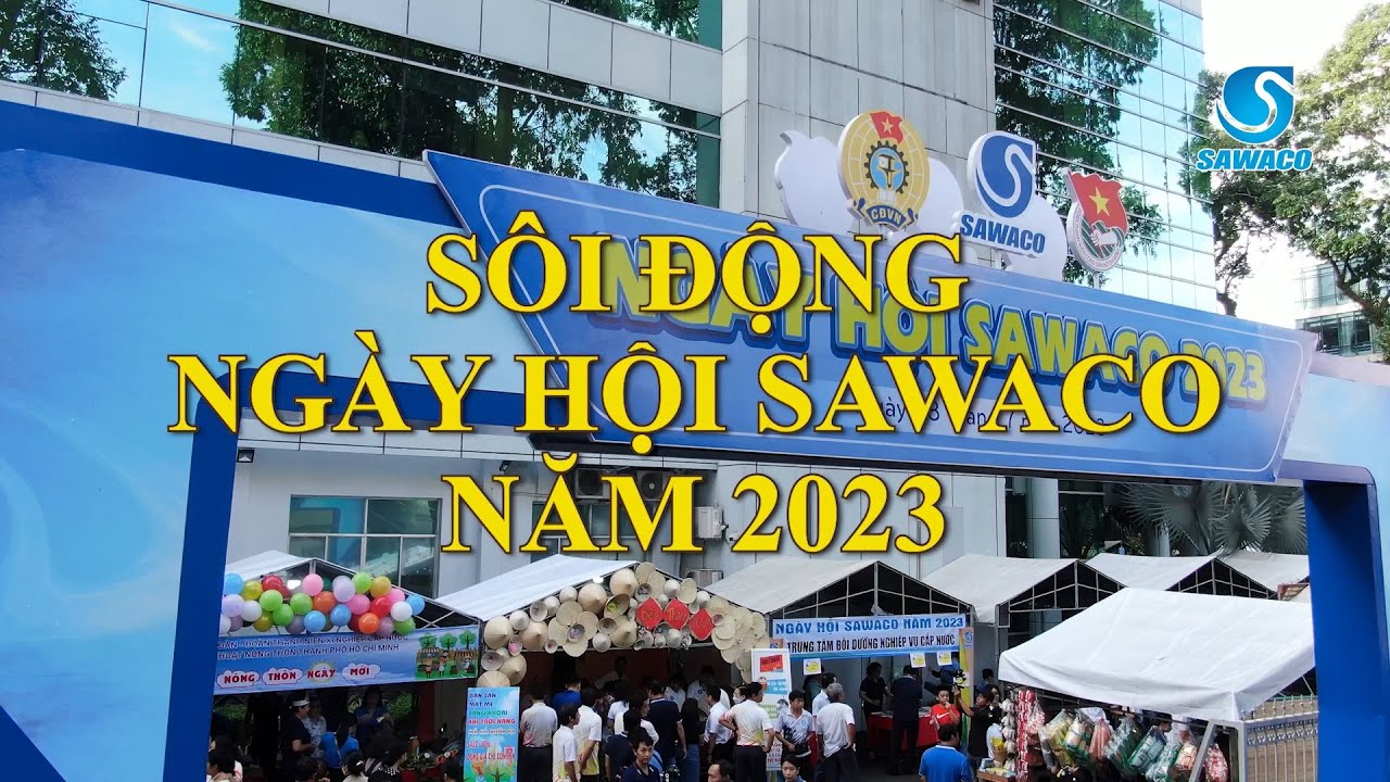 Ngày Hội SAWACO 2023 - YouTube