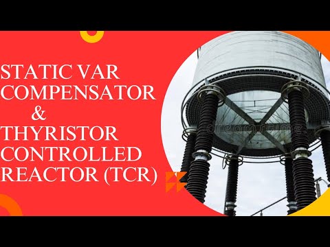UNIT:3.1 Static Var Compensator & TCR - YouTube