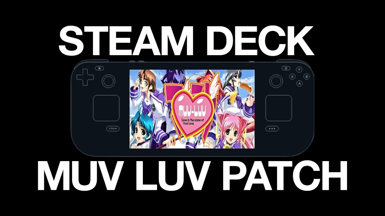 Steam Deck Muv Luv Patch Guide - YouTube