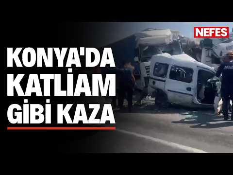 Konya'da katliam gibi kaza: 1 ölü, 9 yaralı
