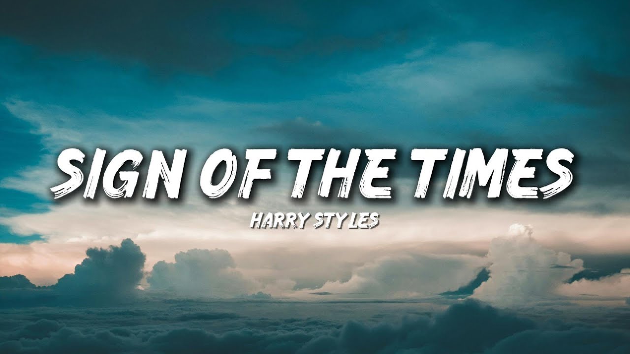 Harry Styles - Sign of the Times || Lyrics - YouTube