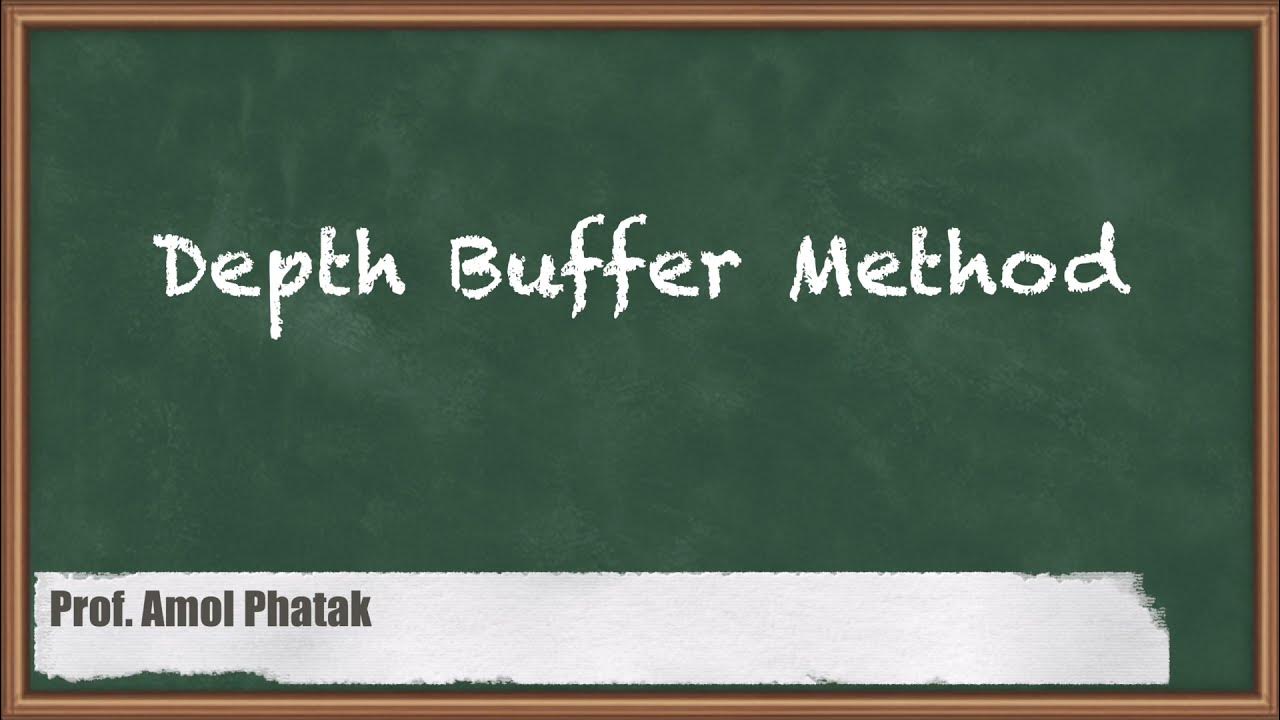 Depth Buffer Method Visible Surface Detection And Animation Computer Graphics Youtube