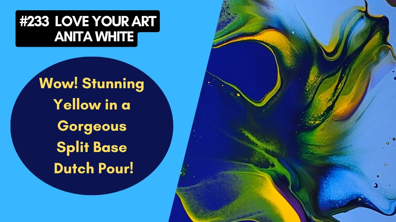 #233- Wow! Stunning Yellow in a Gorgeous Split Base | Dutch Pour! - YouTube