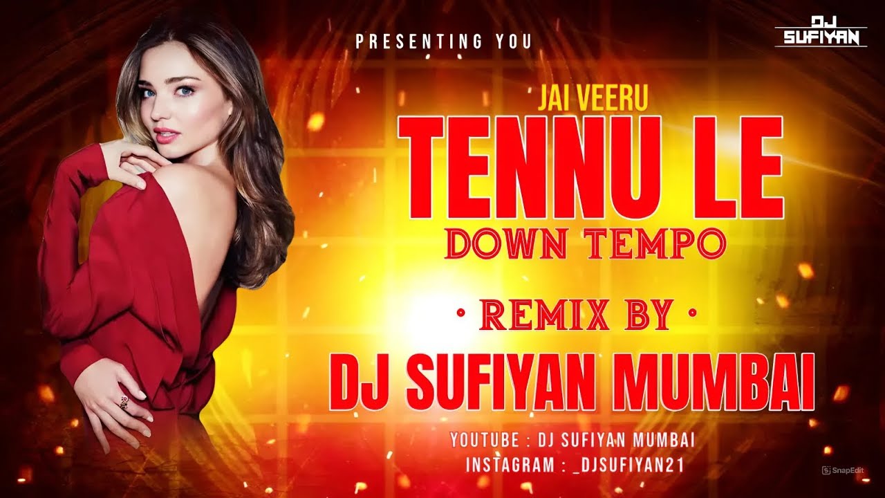 | Tennu Le ( REMIX ) | DJ SUFIYAN | Jai Veeru | Kunal Khemu, Omer ...