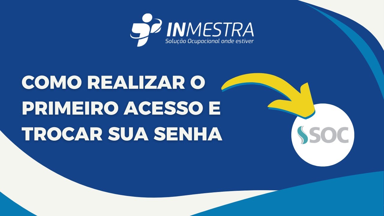 Como realizar o primeiro acesso no SOC e alterar sua senha - YouTube