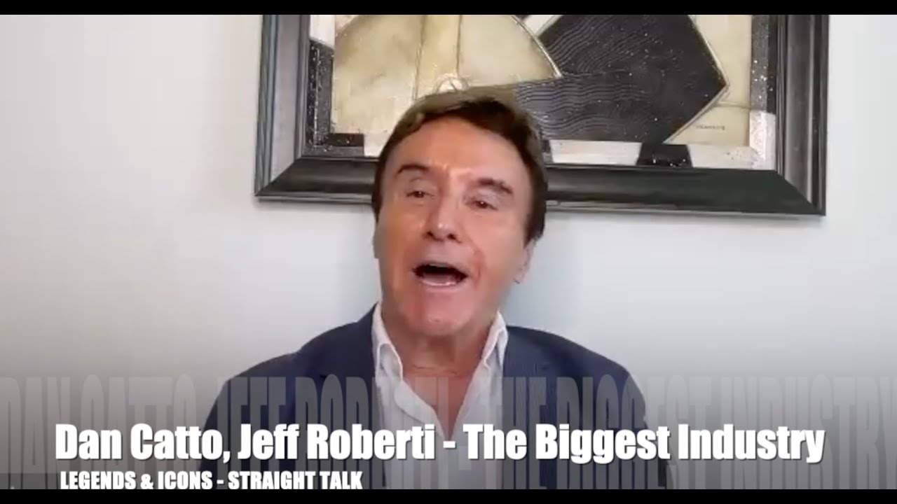 Dan Catto & Jeff Roberti The Biggest industry LEGENDS & ICONS "Straight ...