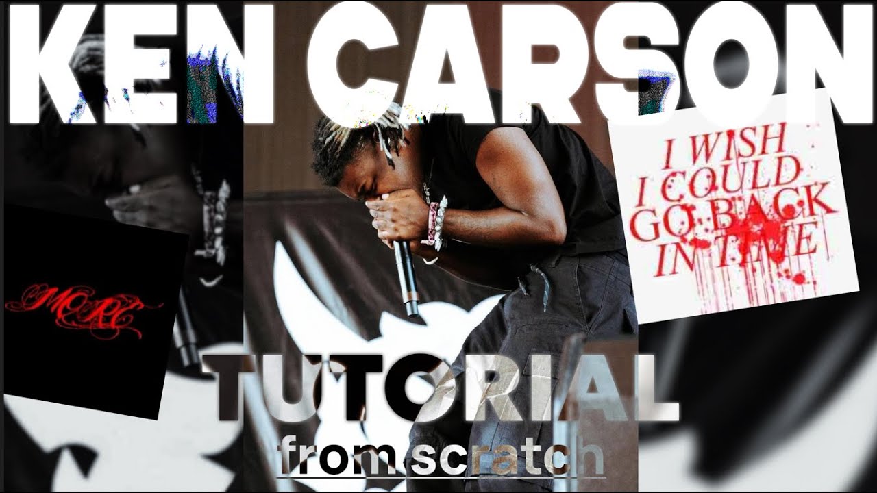 HOW TO MAKE KEN CARSON TYPE BEAT FROM SCRATCH | FL 21 TUTORIAL - YouTube