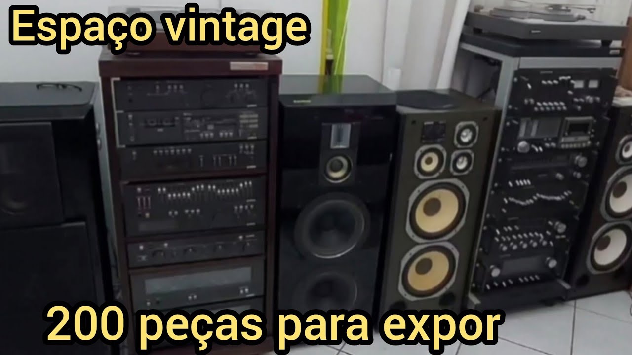 Aparelho de som vintage/ Espaço para expor 200 peças - YouTube