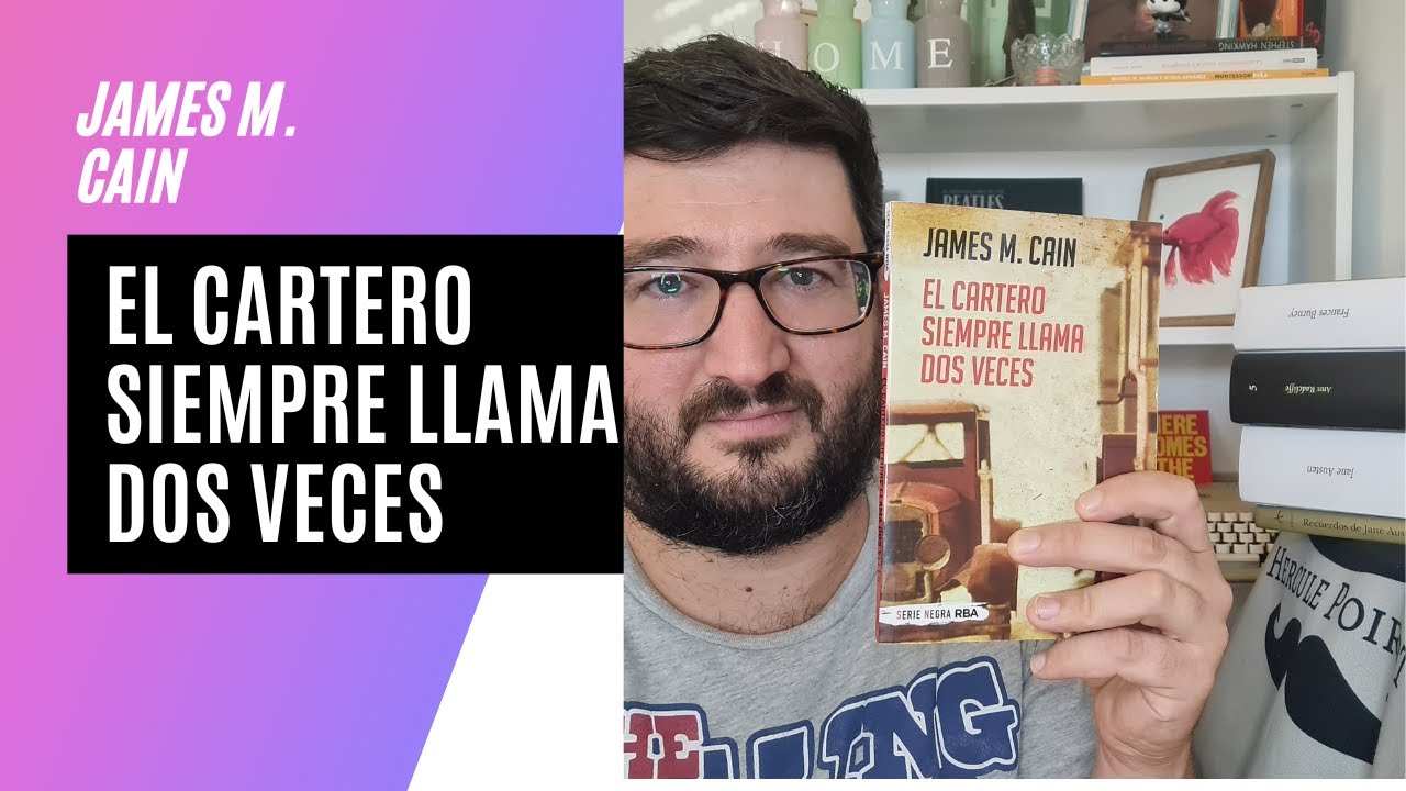 EL CARTERO SIEMPRE LLAMA DOS VECES// UN CLÁSICO NORTEAMERICANO - YouTube